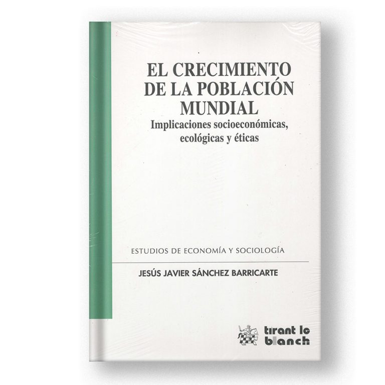 El Crecimiento De La Población Mundial Implicación Socioeconómica